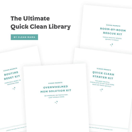 Quick Clean Checklists: The Ultimate Quick Clean Library – Clean Mama