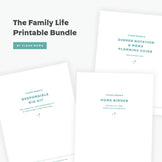 Family Life Printable Bundle – Clean Mama