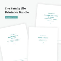Family Life Printable Bundle – Clean Mama