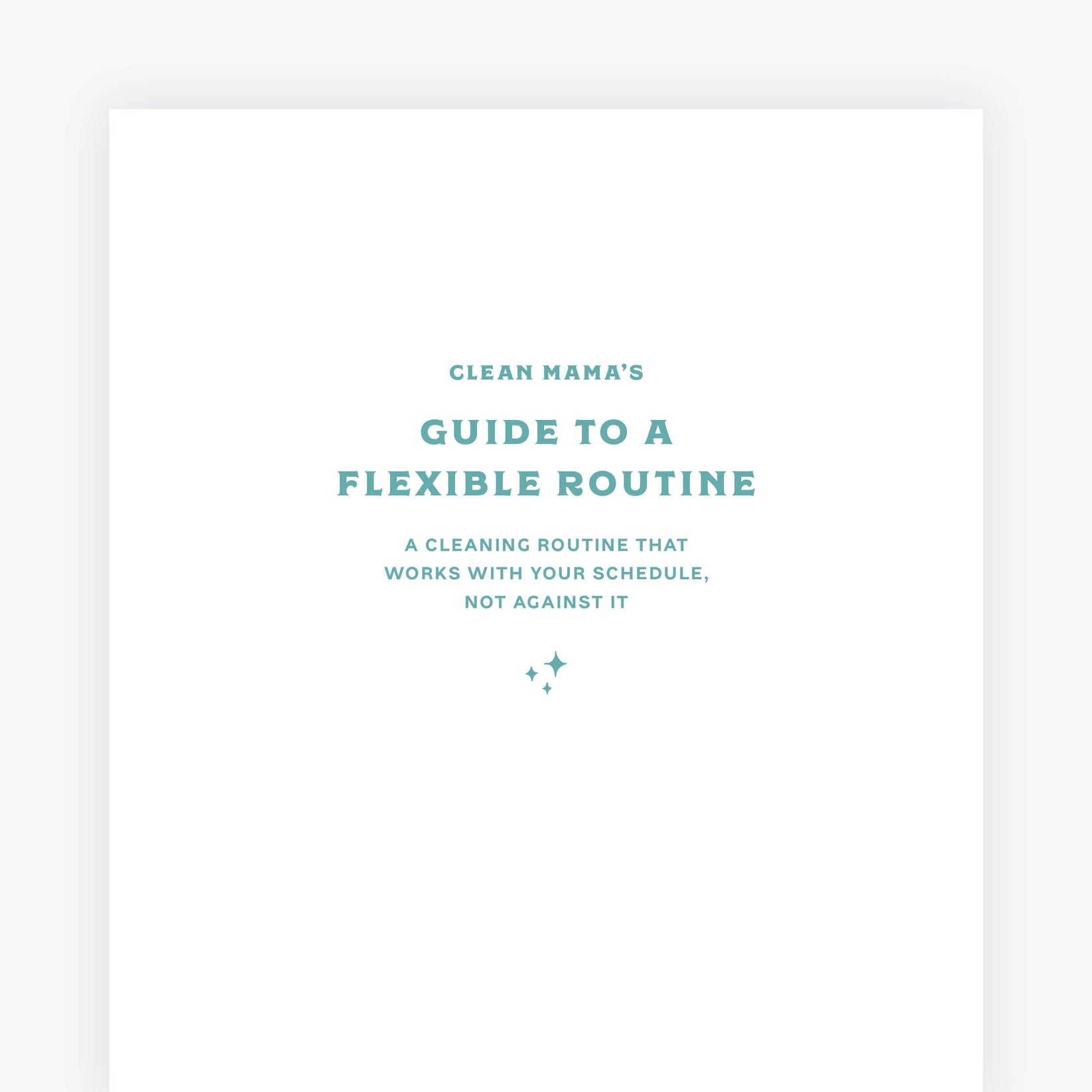 Guide to a Flexible Routine – Clean Mama