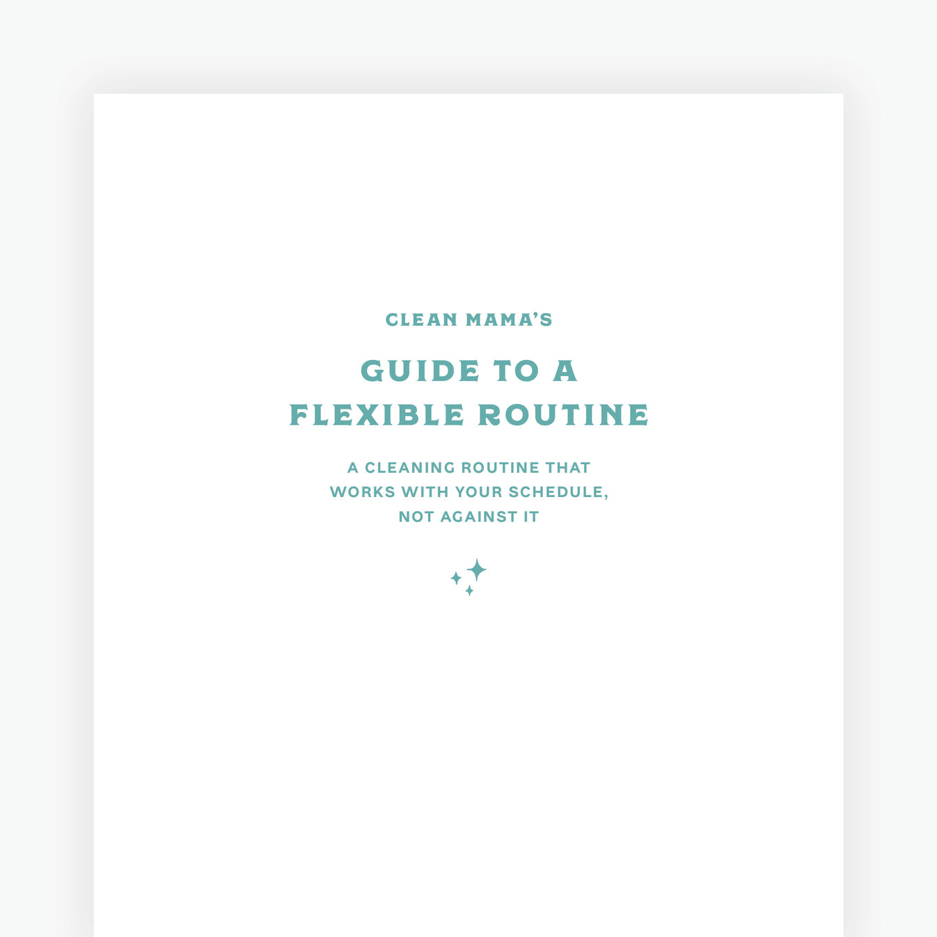 Guide to a Flexible Routine – Clean Mama