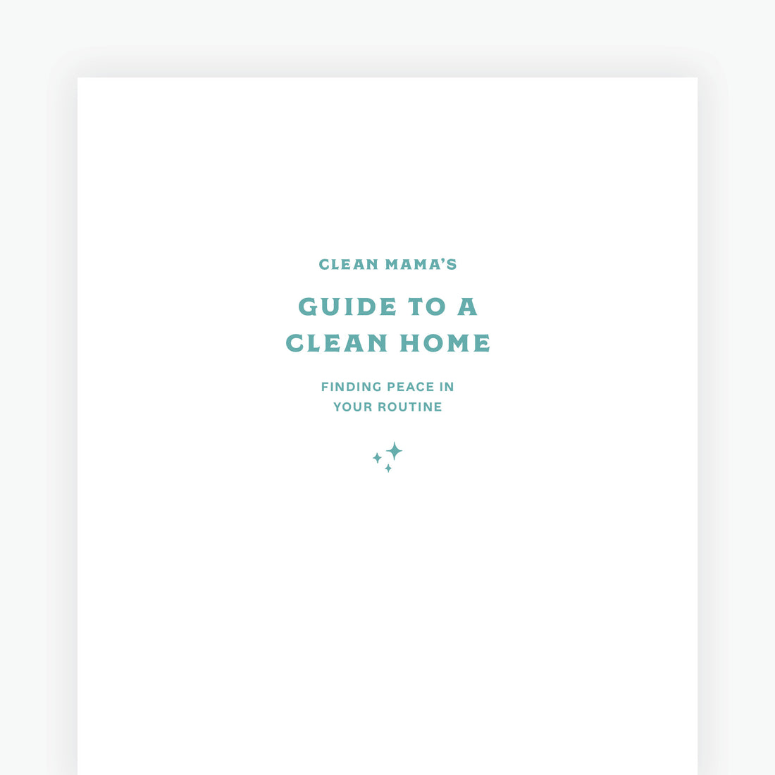 Guide to a Clean Home – Clean Mama
